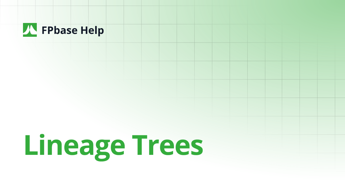Lineage Trees | FPbase Help